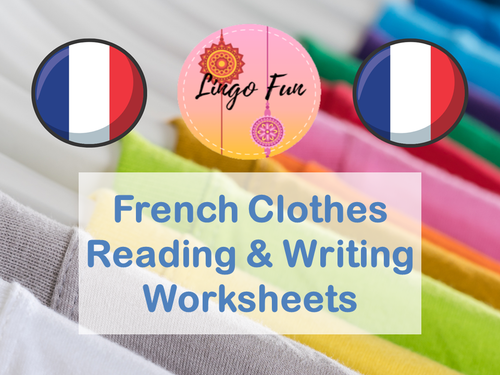 French Clothes Reading and Writing Worksheets - Amped Up Learning