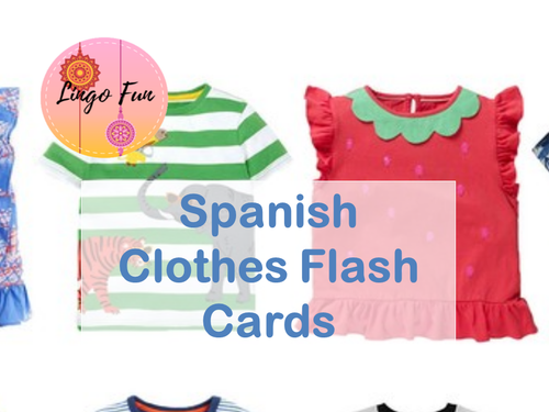 Spanish Clothes Flash Cards