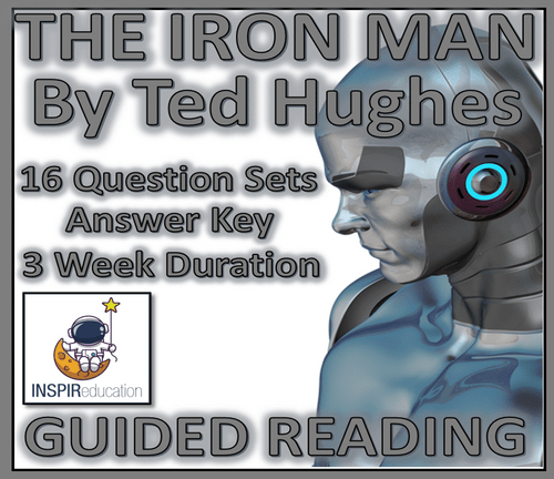 GUIDED READING: The Iron Man by Ted Hughes, Question Sets and Answer Keys