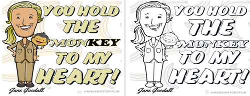 Jane Goodall You Hold the Monkey To My Heart Valentines Day Card