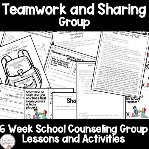 Teamwork and Sharing Group Counseling Lessons and Activities