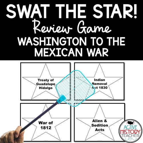 Washington to the Mexican War Review Game Swat the Star
