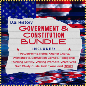 Complete Constitution and American Government U.S. History Bundle