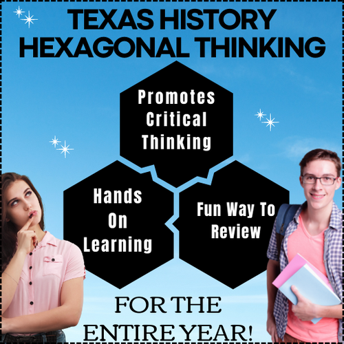 TEXAS HISTORY HEXAGONAL THINKING ACTIVITIES FOR THE ENTIRE YEAR