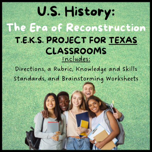 8th Grade American History TEKS Project: The Reconstruction Era - Amped ...