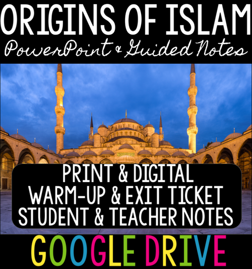 Origins of Islam - Google Drive - Warm-Up, Exit Ticket, Teacher ...