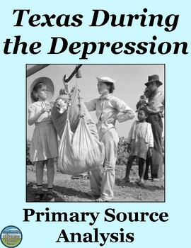 Texas During the Great Depression Primary Source Analysis