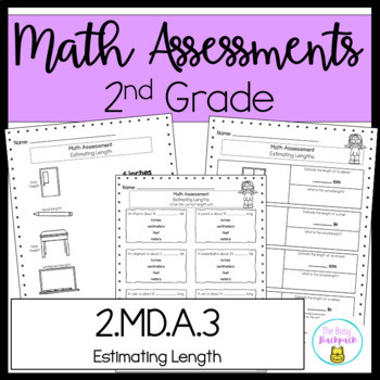 2.MD.A.3 Estimating Length Measurement Assessment 2nd Grade 2.MD.3