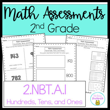 2nd Grade Math Hundreds Tens Ones Place Value Assessment 2.NBT.A.1