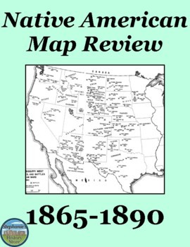 Native American History Map Activity 1865-1890