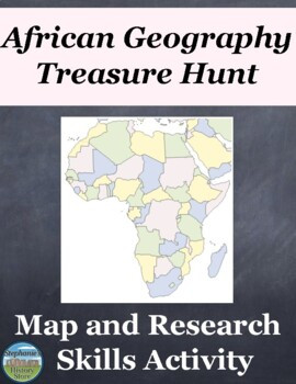 African Geography Map and Research Skills Activity