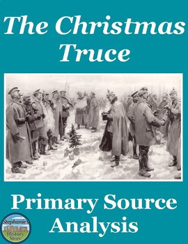 Christmas Truce Primary Source Analysis