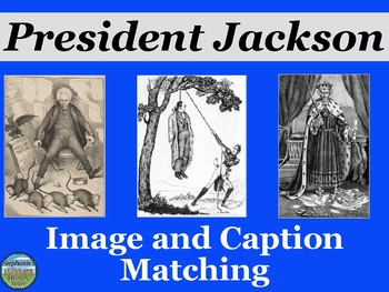 President Andrew Jackson Primary Source Image Activity
