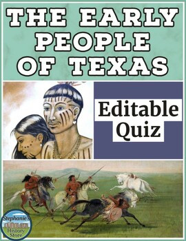 The Early People of Texas Quiz
