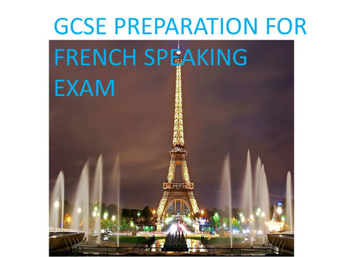 GCSE PREPARATION FOR FRENCH SPEAKING EXAM - Amped Up Learning