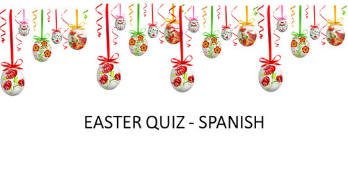 EASTER QUIZ (SPANISH) - Amped Up Learning