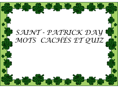 SAINT - PATRICK DAY MOTS CACHÉS ET QUIZ - Amped Up Learning