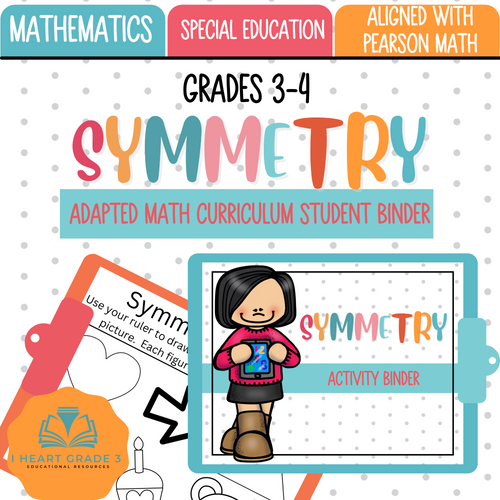 Adapted Math Binder - Symmetry - Amped Up Learning