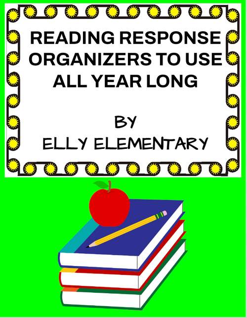 READING RESPONSE GRAPHIC ORGANIZER TEMPLATES: USE ALL YEAR LONG ...