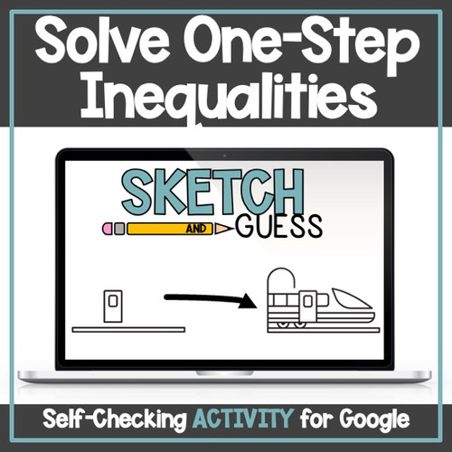 Solve One-Step Inequalities Digital Self-Checking Sketch and Guess ...
