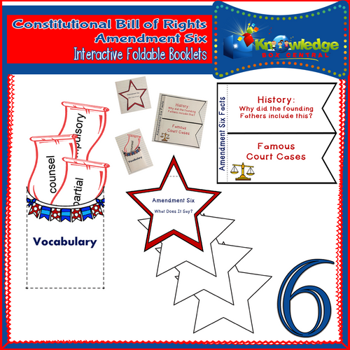 Constitutional Bill of Rights: Amendment Six Interactive Foldable Booklets
