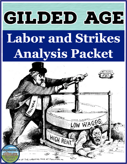 Gilded Age Labor and Strikes Analysis Packet