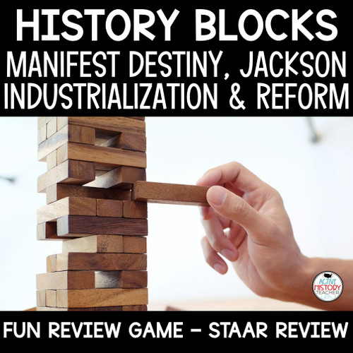 US History Review Game - History Blocks - Manifest Destiny ...
