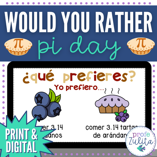 Pi Day 3.14 Fun Activity - Spanish Would You Rather Game - Amped Up ...