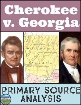 Cherokee v. Georgia Primary Source Analysis
