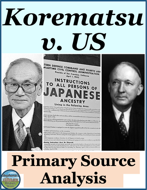 Korematsu v. United States Primary Source Analysis