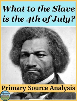 Frederick Douglass Speech Primary Source Analysis