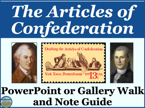 The Articles of Confederation PowerPoint and Note Guide