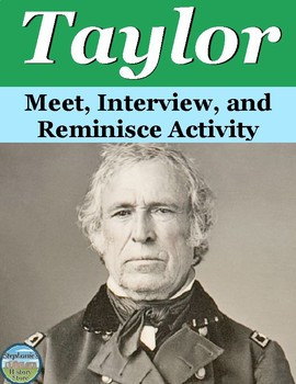 President Zachary Taylor Interview Review Activity