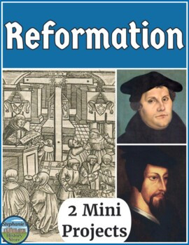 The Protestant Reformation Mini Projects