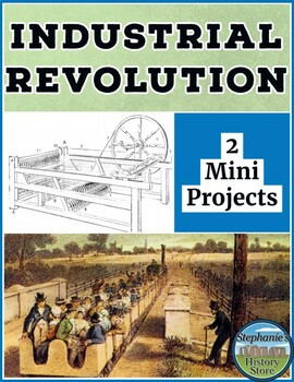 The Industrial Revolution Mini Projects