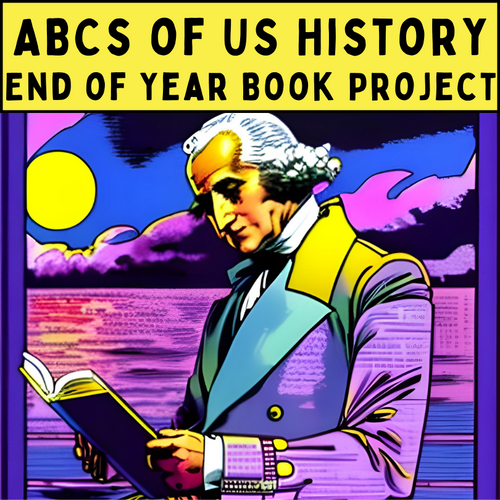 US History ABCs Book End of Year Activity - Amped Up Learning