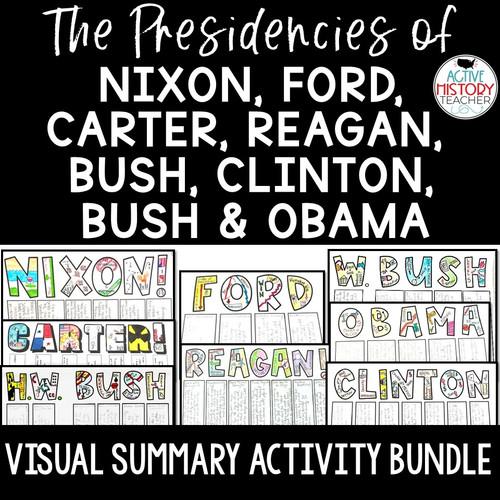 Presidents Activity Visual Summaries BUNDLE Nixon to Bush