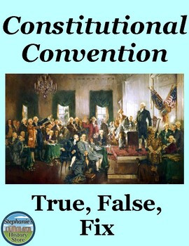 The Constitutional Convention True False Fix