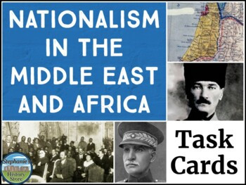 Nationalism in the Middle East and Africa Task Cards