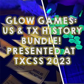 Texas & US History GLOW GAMES!