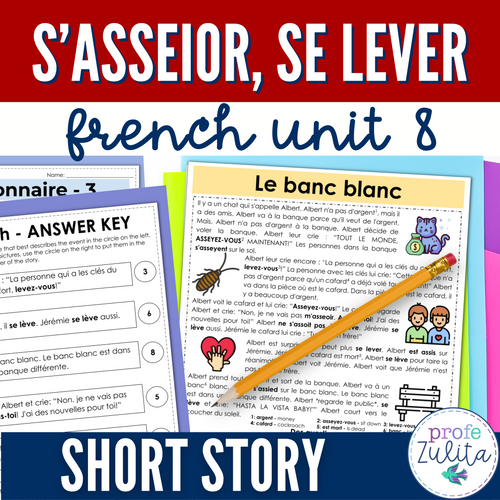 French Story Unit 8 - s’asseior, se lever Comprehensible Story ...