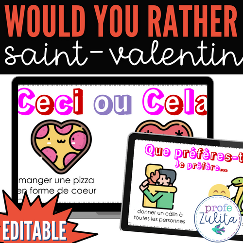 La saint-Valentin French Would You Rather? Que Préfères Valentine's ...