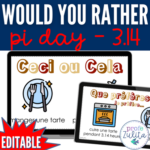 Pi Day 3.14 French Would You Rather? Que Préfères Game - Amped Up Learning