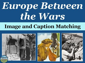 Europe Between the Wars Primary Source Image Activity