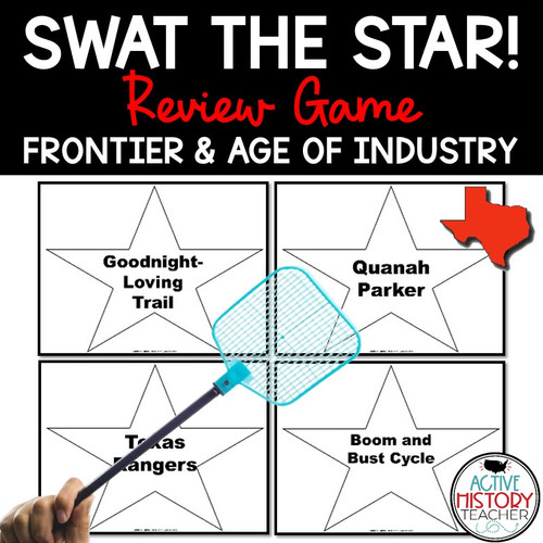 Texas History Review Game Swat the Star Frontier and Age of Industry ...
