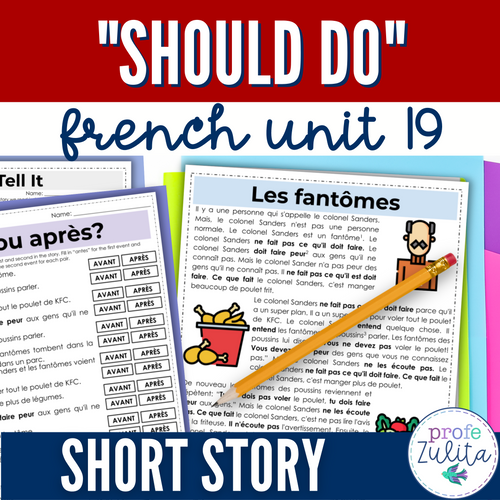 French Unit 19 - Reading Comprehension Activities - Short Story "should ...
