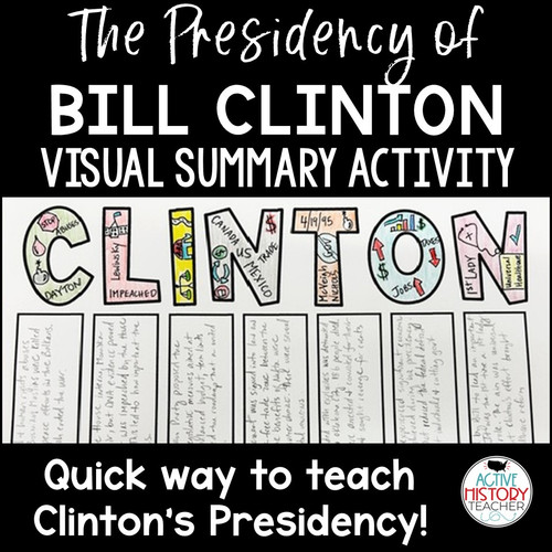 Bill Clinton Activity Visual Summary Quick Way to cover Clinton's ...
