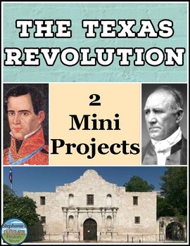 The Texas Revolution Mini Projects