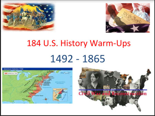 Daily Warm Up Questions for US History 1492-1865 (184 slides) - Amped ...