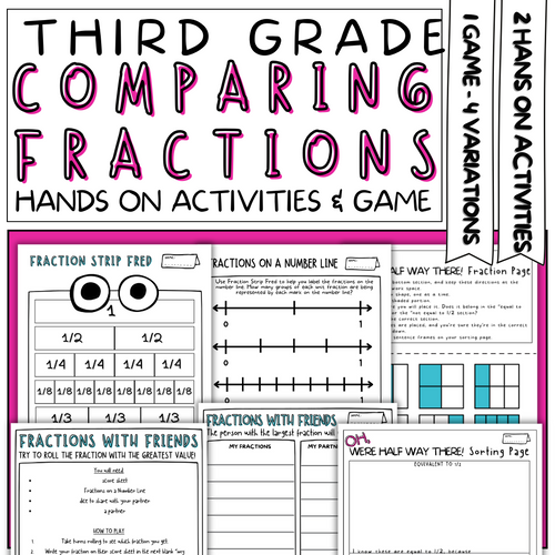 3rd Grade Comparing Fractions Hands On Activities and Game
